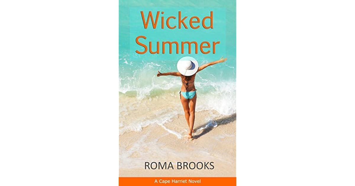 Wicked Summer (Cape Harriet, #2) by Roma Brooks