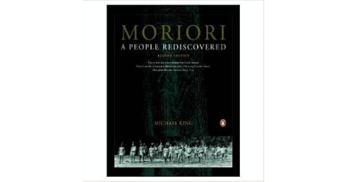 Moriori: A People Rediscovered by Michael King