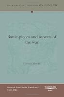 Battle-Pieces and Aspects of the War: Civil War Poems by Herman Melville