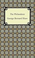 The Philanderer by George Bernard Shaw