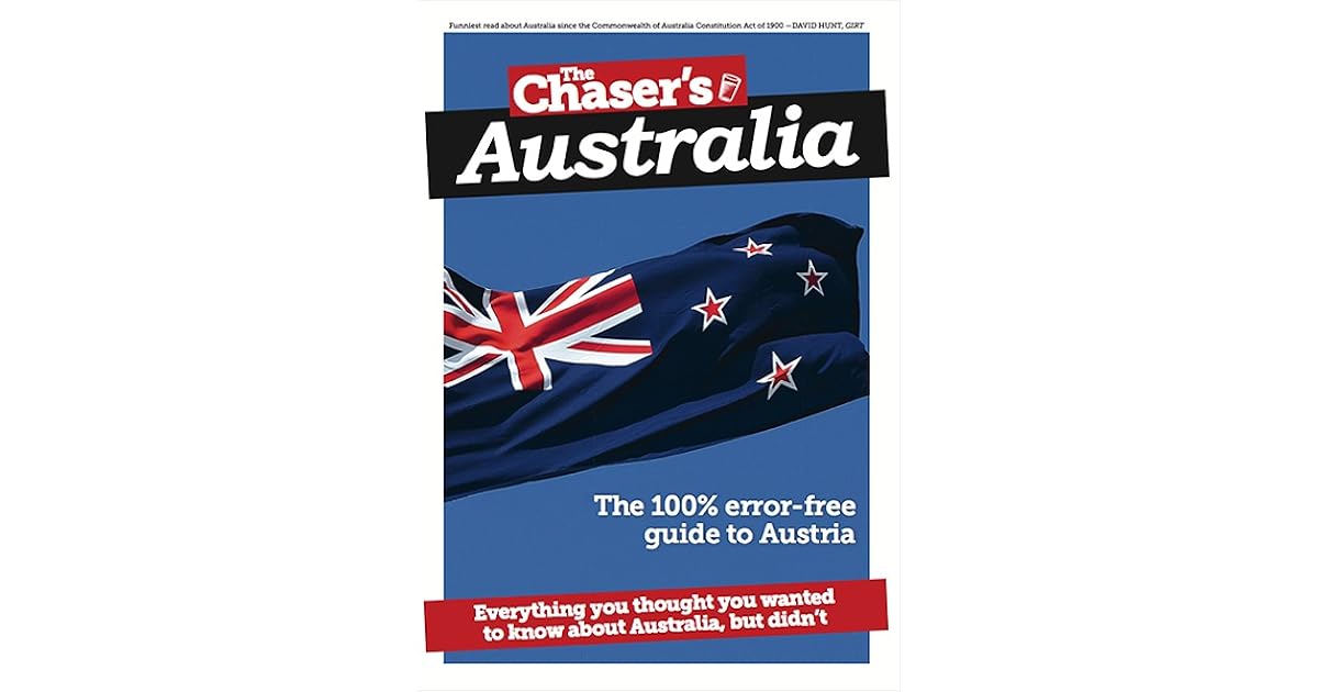 The Chaser’s Australia by The Chaser