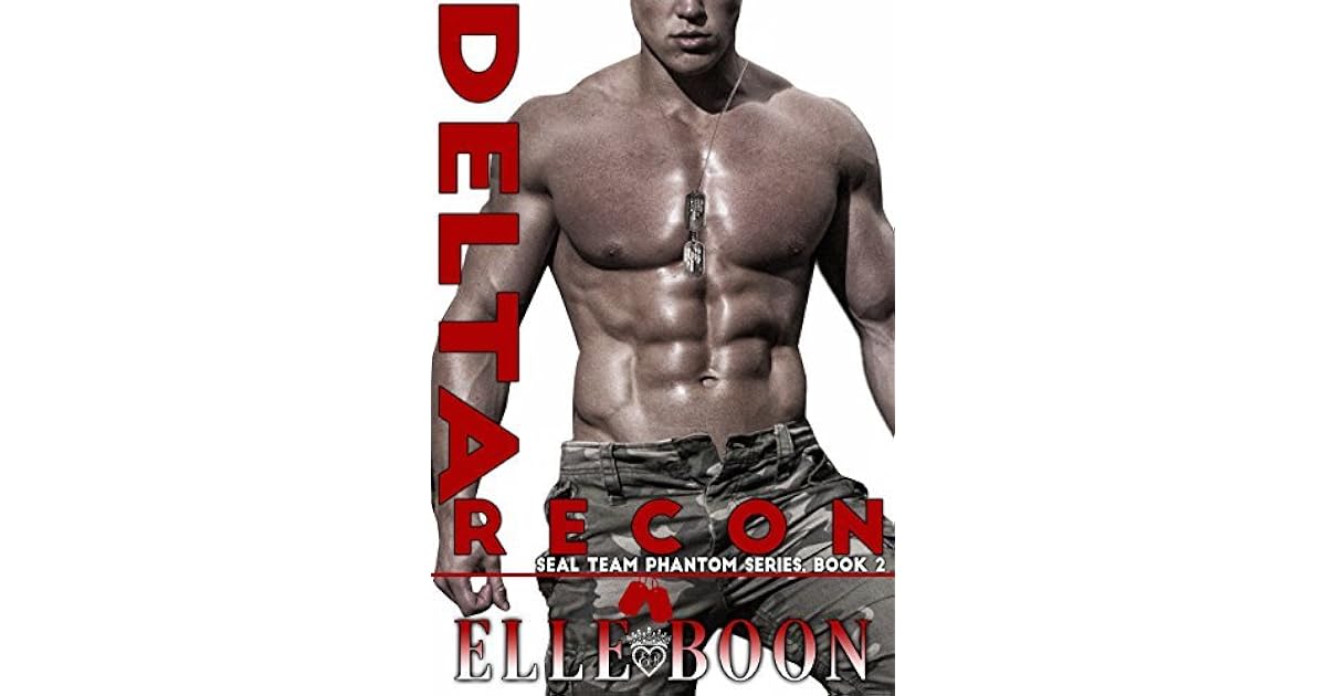 Delta Recon (SEAL Team Phantom, #2) by Elle Boon