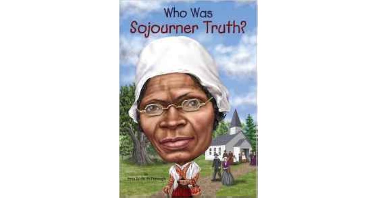 Who Was Sojourner Truth? by Yona Zeldis McDonough