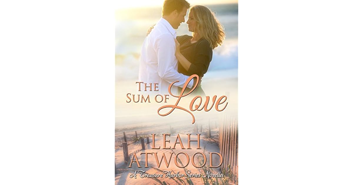 The Sum of Love (Treasure Harbor #7) by Leah Atwood