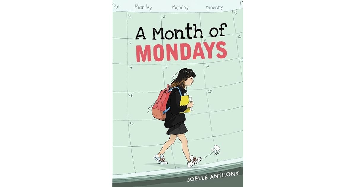 A Month of Mondays by Joelle Anthony