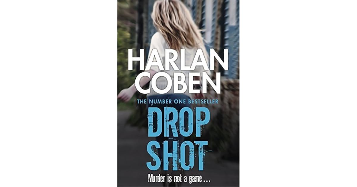 Drop Shot by Harlan Coben