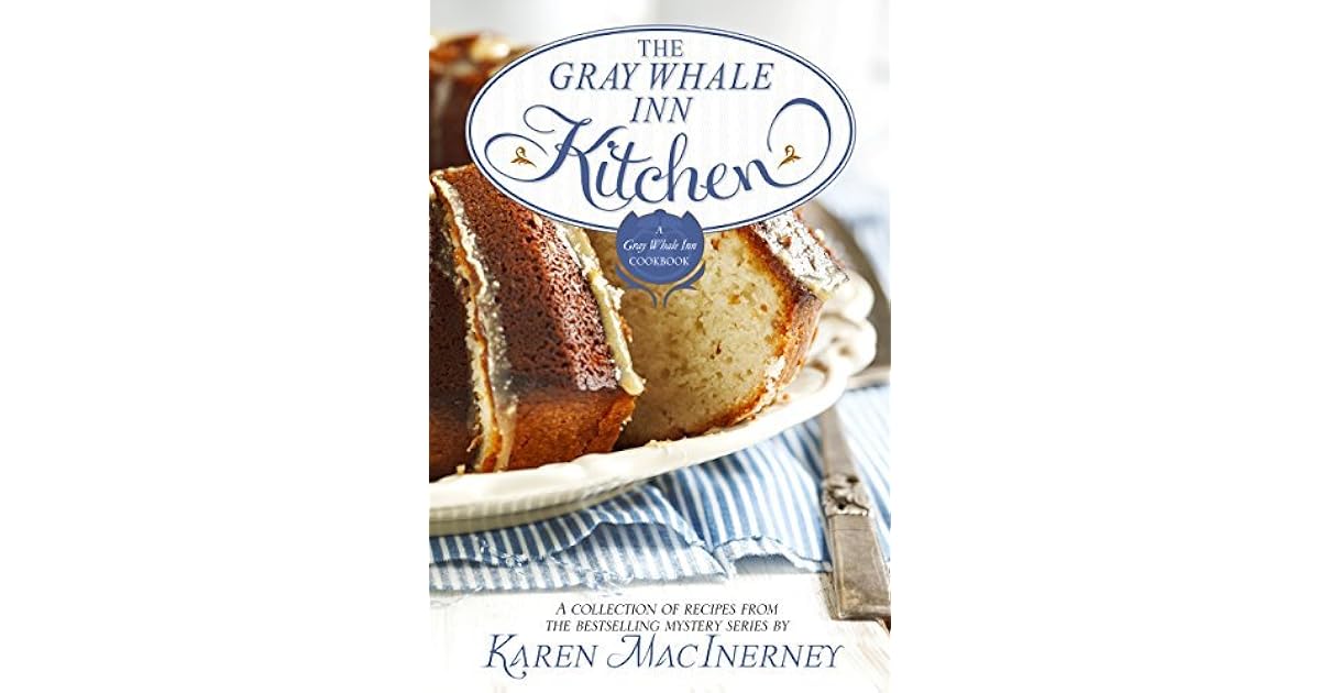The Gray Whale Inn Kitchen by Karen MacInerney