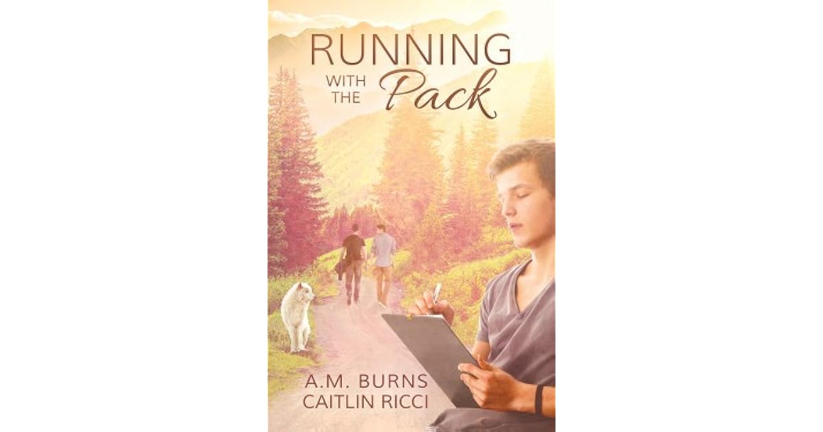 Running With the Pack by A.M. Burns