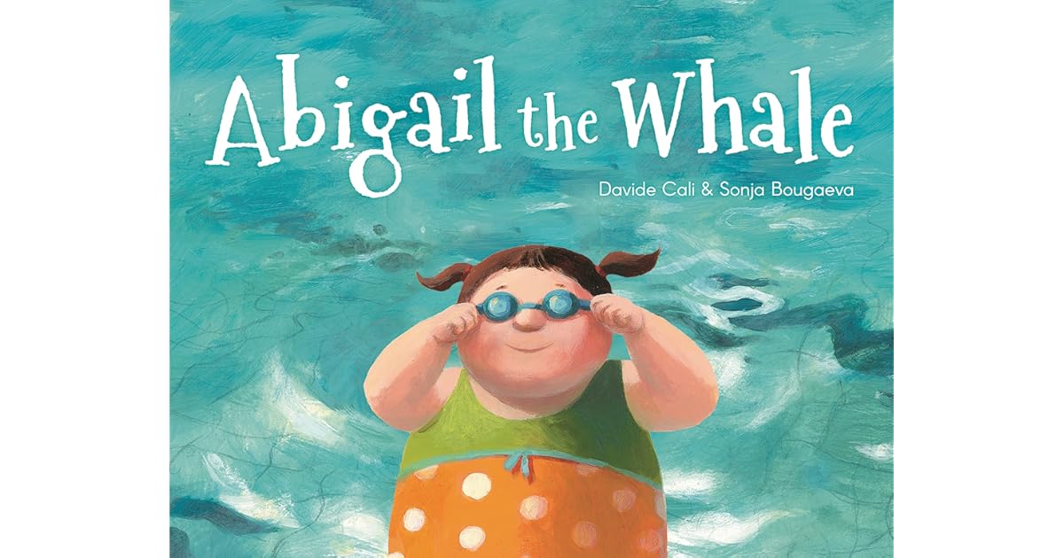 Abigail the Whale by Davide Calì