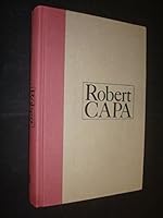 Robert Capa: A Biography by Richard Whelan