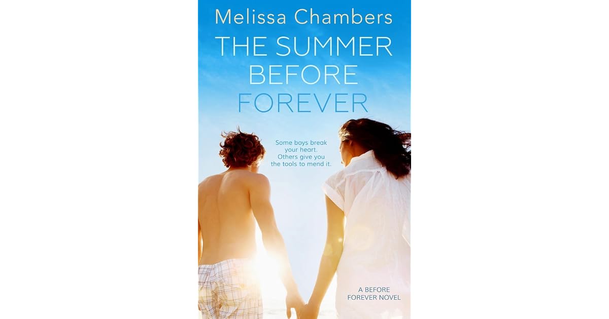 The Summer Before Forever by Melissa Chambers