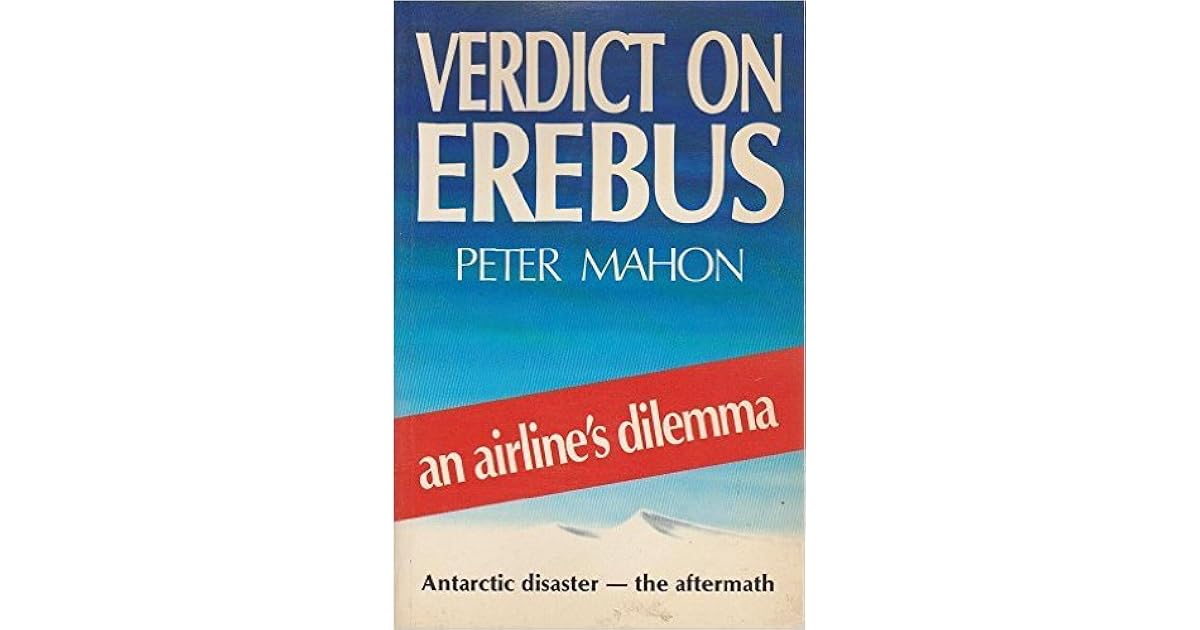 Verdict On Erebus by Peter Mahon