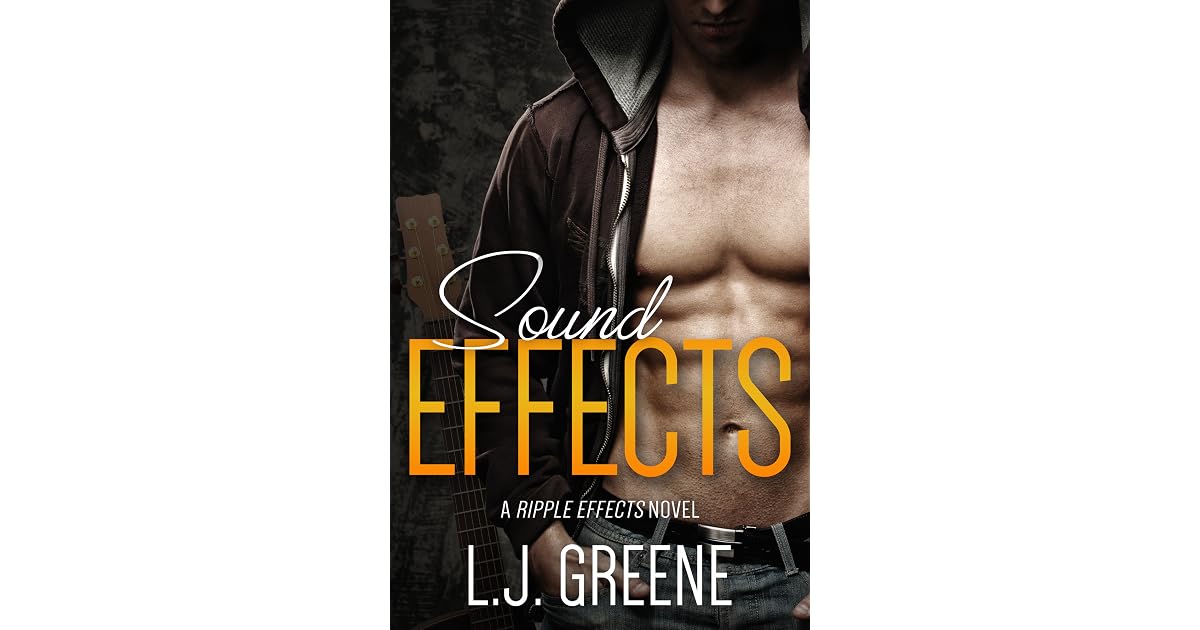 Book giveaway for Sound Effects (Ripple Effects, #2) by L.J. Greene Aug ...
