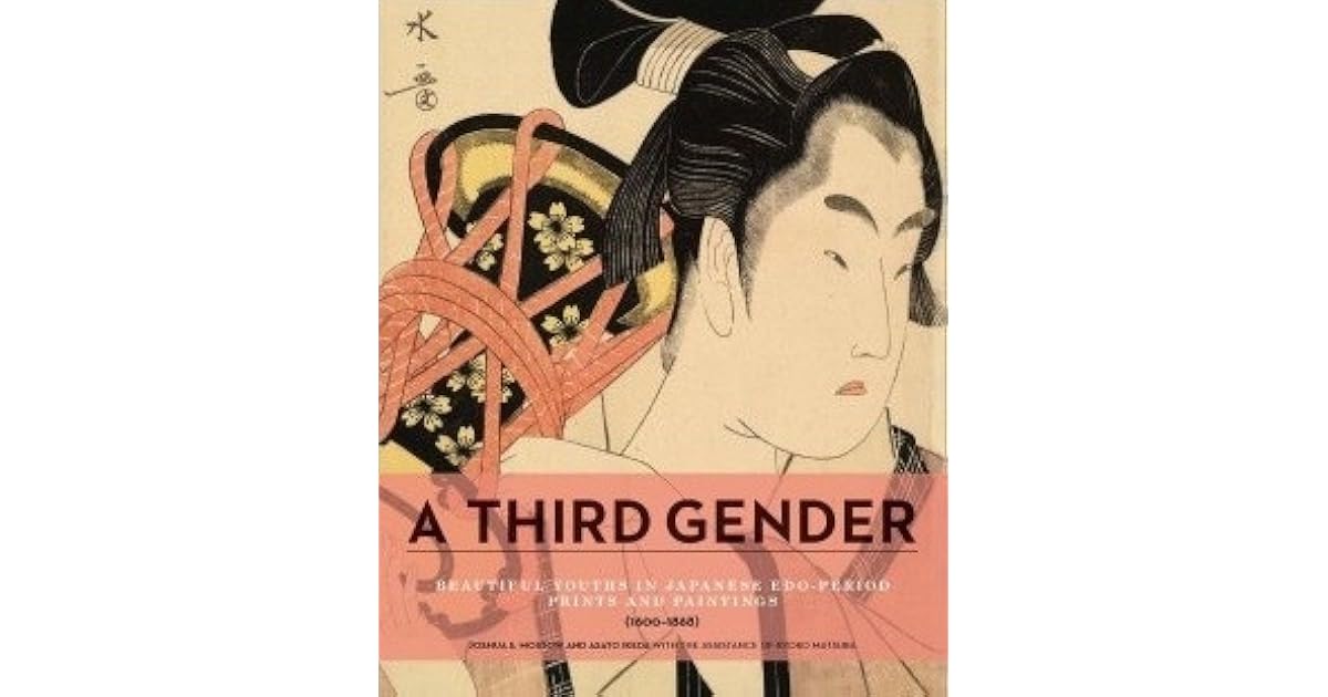 A Third Gender: Beautiful Youths in Japanese Edo-Period Prints and ...