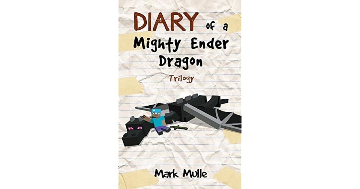 Diary of a Mighty Ender Dragon Trilogy (An Unofficial Minecraft Book ...