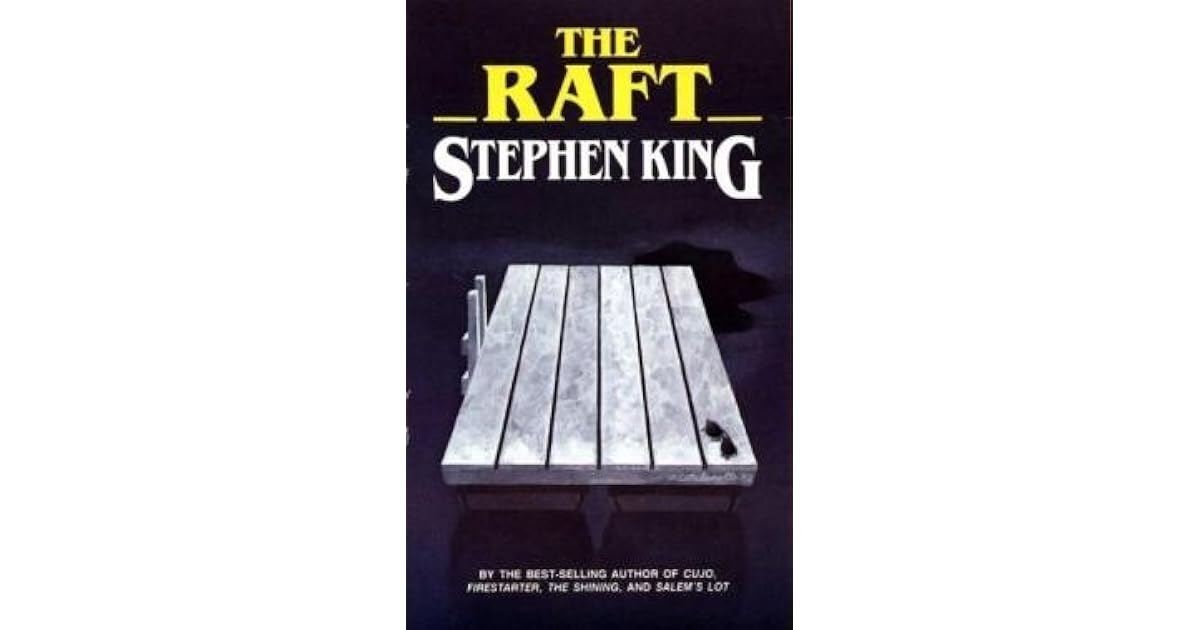 The Raft by Stephen King