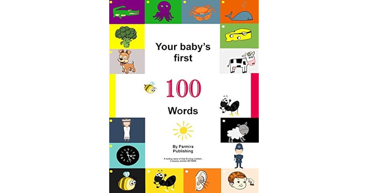 Your baby's first 100 Words by Parmira Publishing