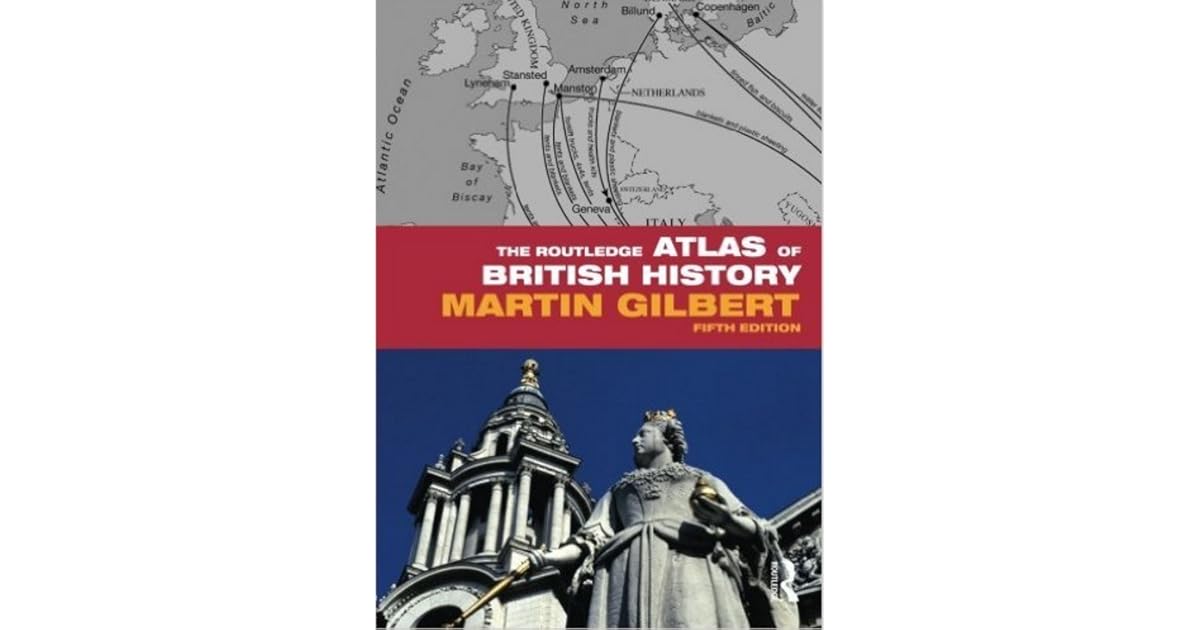 Atlas of British History by Martin Gilbert