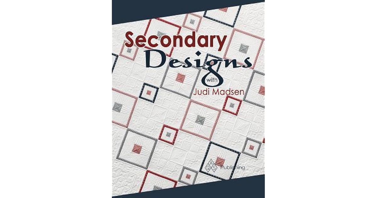 Secondary Designs with Judi Madsen by Judi Madsen