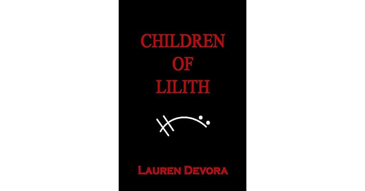 Children of Lilith by Lauren Devora