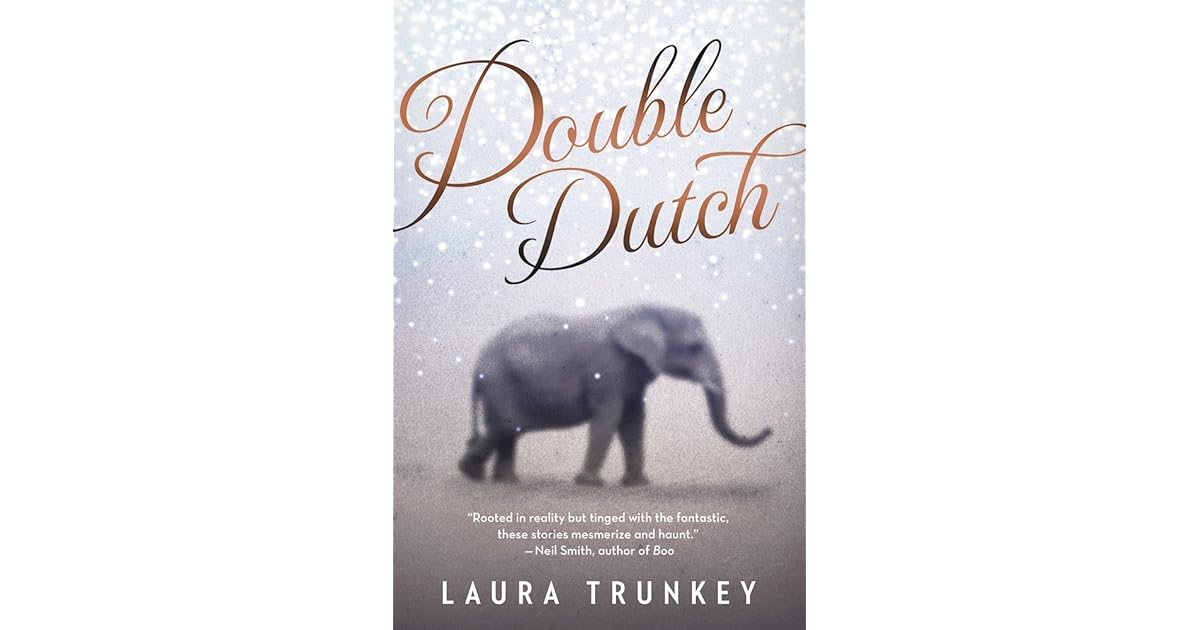 Double Dutch by Laura Trunkey