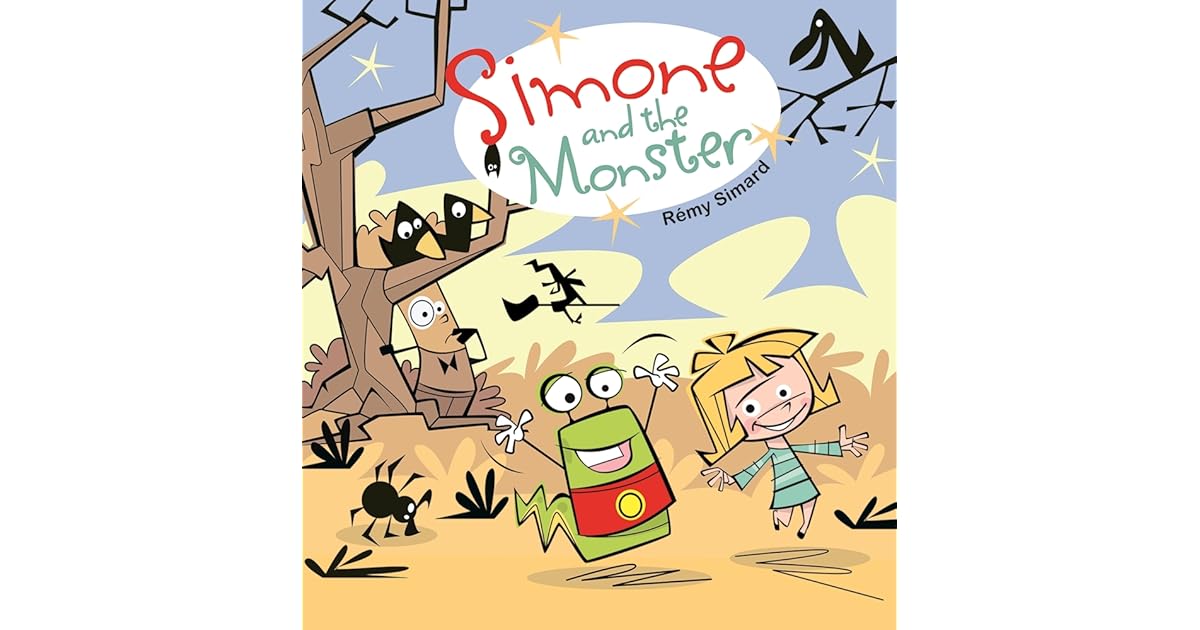 Simone: The Best Monster Ever! by Rémy Simard
