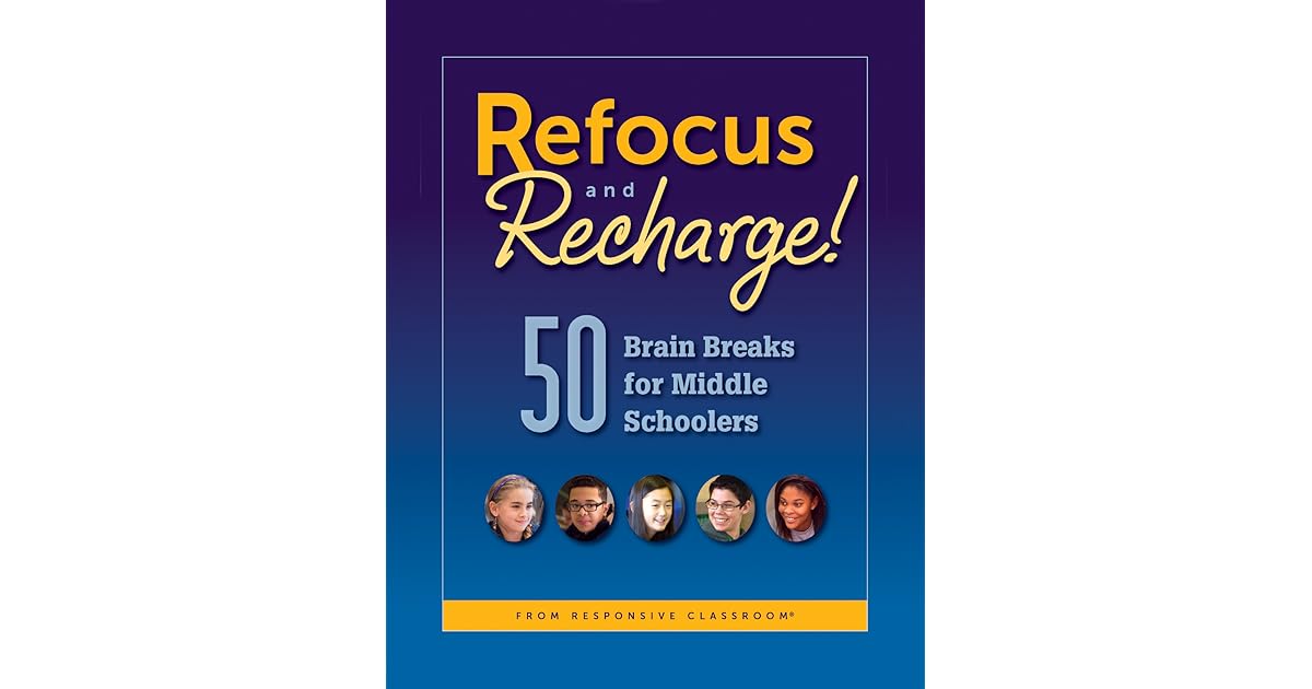 Book giveaway for Refocus and Recharge! 50 Brain Breaks for Middle ...