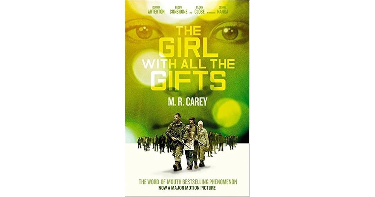 The Girl with All the Gifts by M.R. Carey