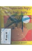 When Sophie Gets Angry – Really, Really Angry by Molly Bang