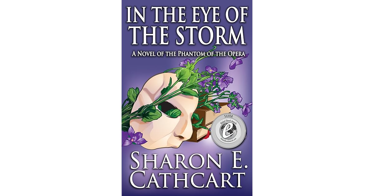 In The Eye of The Storm: A Novel of the Phantom of the Opera by Sharon ...