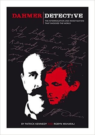 Dahmer Detective: The Interrogation and Investigation That Shocked The ...