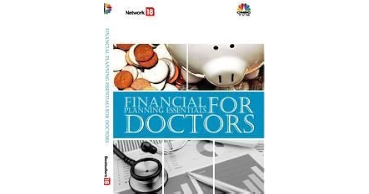 Financial Planning Essentials for Doctors by CNBC TV 18