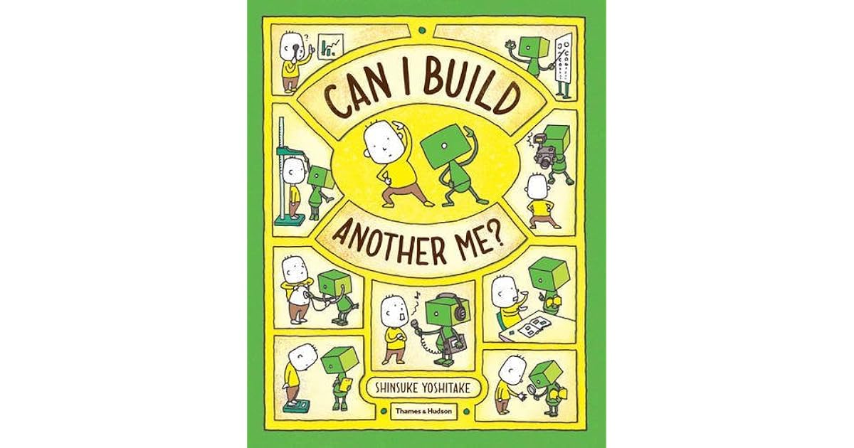 Can I Build Another Me? by Shinsuke Yoshitake
