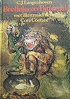 Brolloks en Bittergal: Wonderstories vir die Kindertjies by C.J ...