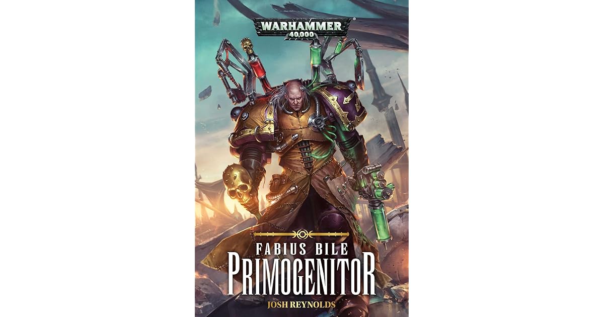 Fabius Bile: Primogenitor (Fabius Bile #1) by Joshua Reynolds