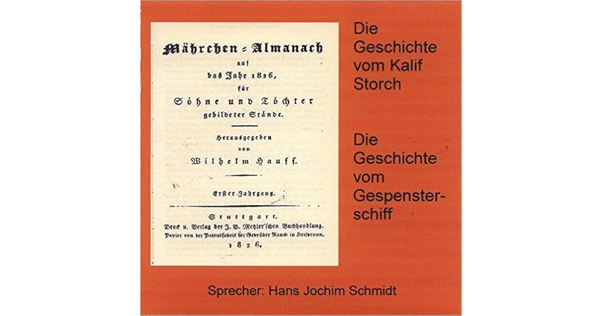 Die Geschichte von Kalif Storch by Wilhelm Hauff