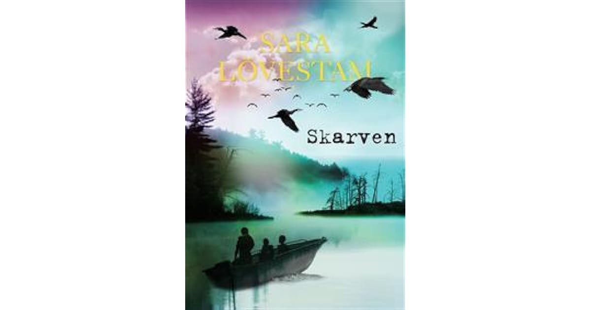 Skarven by Sara Lövestam