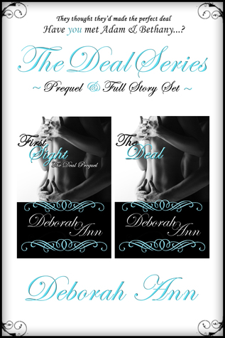 The Deal Series Set: First Sight The Deal Prequel & The Deal by Deborah Ann