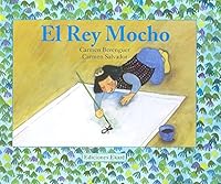 El Rey Mocho by Carmen Berenguer