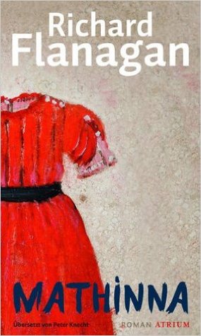 Mathinna by Richard Flanagan
