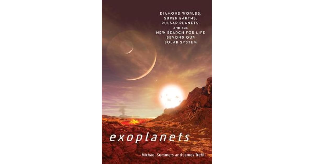 Book giveaway for Exoplanets: Diamond Worlds, Super Earths, Pulsar ...