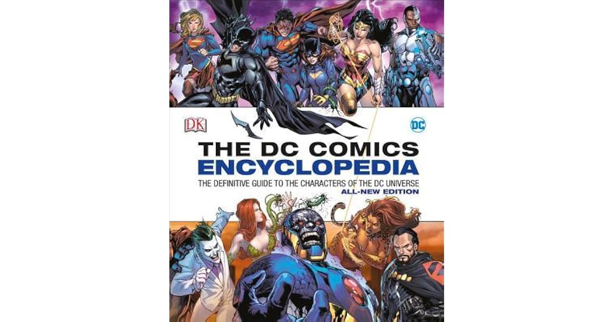DC Comics Encyclopedia Updated Edition by Matthew K. Manning