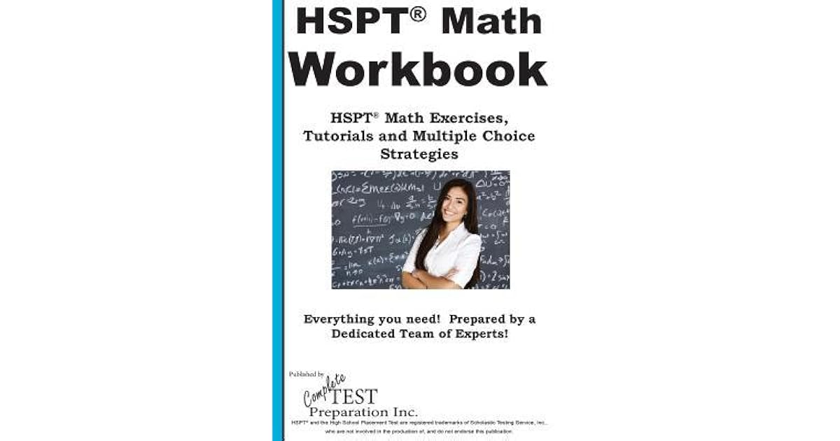 HSPT Math Workbook: HSPT(R) Math Exercises, Tutorials and Multiple ...