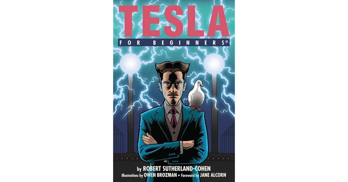 Tesla For Beginners by Robert Sutherland-Cohen