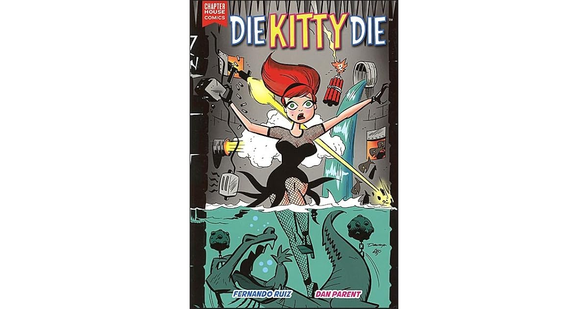 Die Kitty Die by Dan Parent