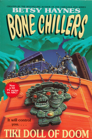 Tiki Doll of Doom (Bone Chillers, #15) by Betsy Haynes