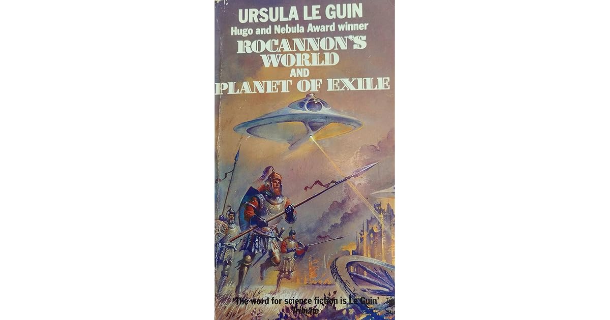 Rocannon's World and Planet of Exile by Ursula K. Le Guin
