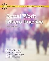 Social Work Macro Practice by F. Ellen Netting