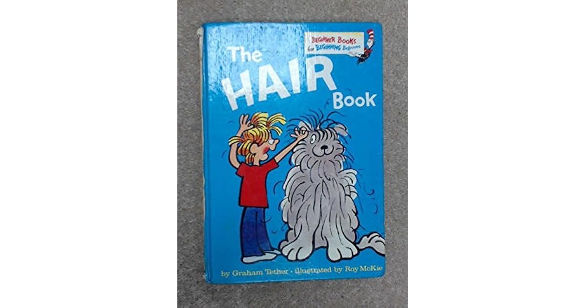 The Hair Book (Beginner Books) by Graham Tether