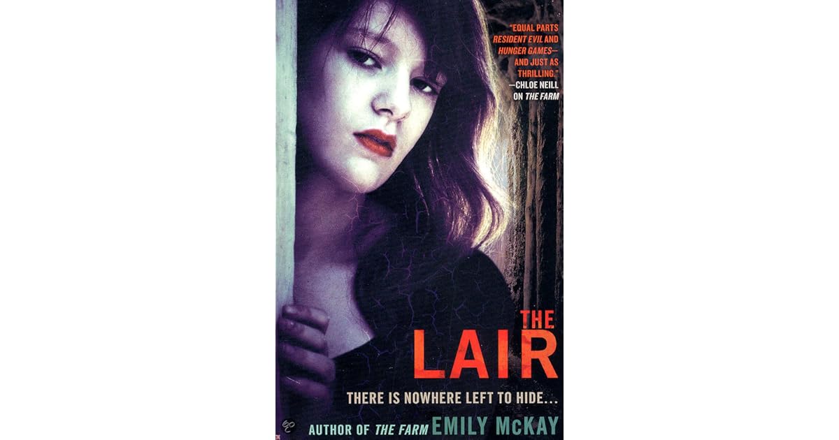 The Lair (The Farm, #2) by Emily McKay